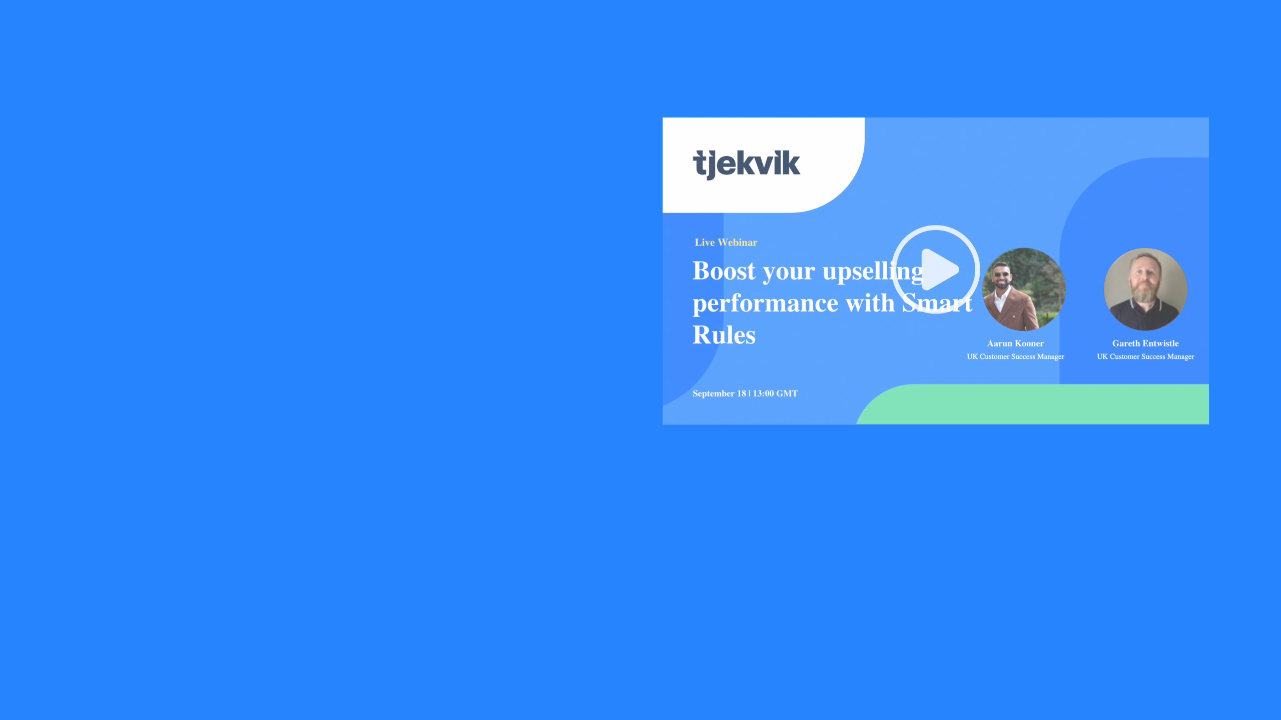 Tjekvik | Webinar Recording – Smart Rules – EN